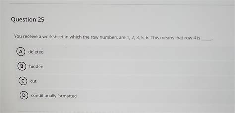 Solved You Receive A Worksheet In Which The Row Numbers Are