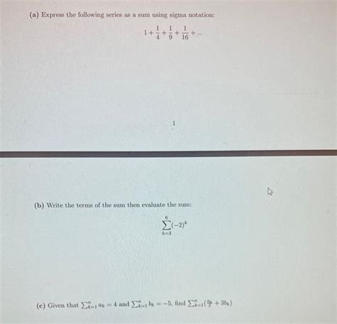 Solved A Express The Following Series As A Sum Using Sigma