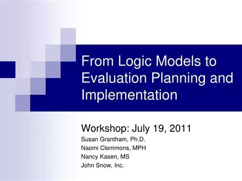 Ppt From Logic Models To Evaluation Planning And Implementation