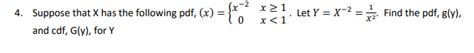 Solved 4 Suppose That X Has The Following Pdf Chegg Com