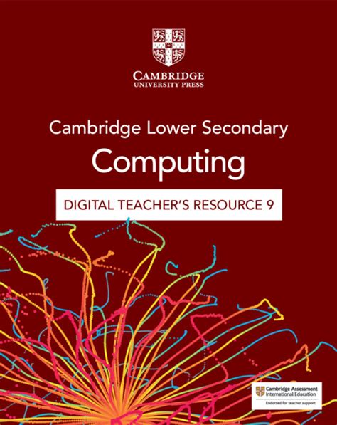 Cambridge Lower Secondary Computing Digital Learners Book 9 1 Year Cambridge University