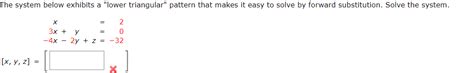 Solved The System Below Exhibits A Lower Triangular Chegg Com