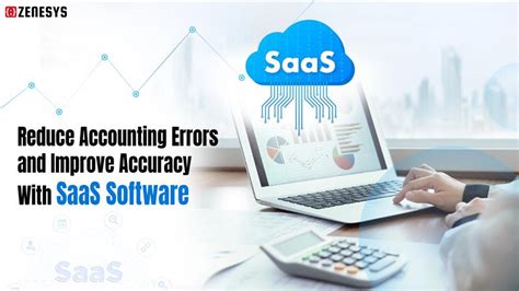 reduce accounting errors and improve accuracy with saas software