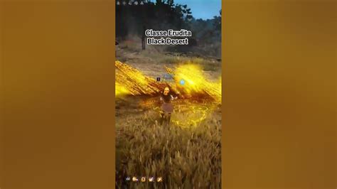 Nova Classe Do Black Desert A Erudita Blackdesert Gaming Bdo Games Bdosa Youtube