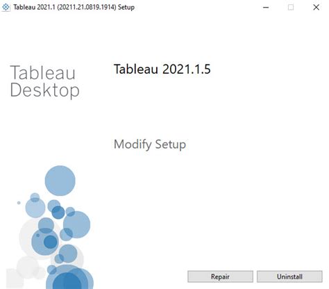 Could Not Start Tableau Desktop Or Tableau Prep Because Uninstall Windowmodify Setup Is Shown