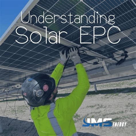 Understanding Solar Epc The Complete Guide To Engineering Procurement