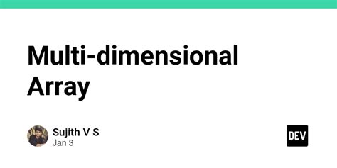 Multi Dimensional Array Dev Community