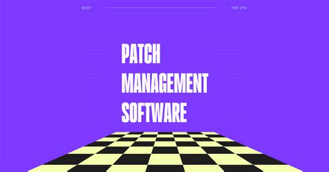 The Best Patch Management Software Of