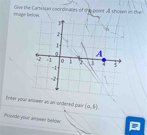 solved give the cartesian coordinates of the point a shown in the