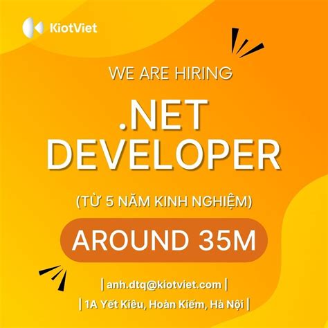 💥 💥kiotviet TÌm KiẾm Net Developer 5yoe Around 35m Mộc Quế Anh