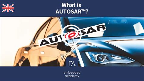 AUTOSAR Introduction What Is AUTOSAR Tutorial Based On Embedded