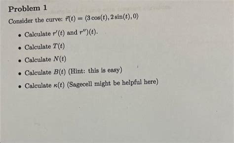 Solved Consider The Curve R T 3cos T 2sin T 0 Chegg Com