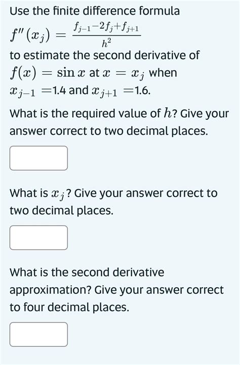 Solved Use The Finite Difference Formula