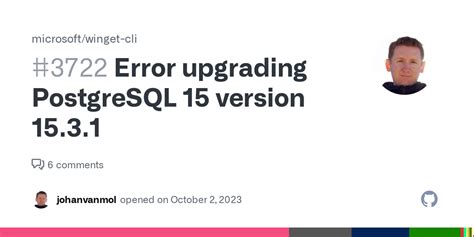 Error Upgrading Postgresql 15 Version 1531 · Issue 3722 · Microsoftwinget Cli · Github