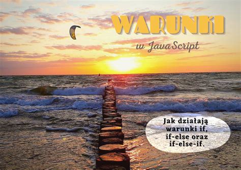 Warunki W JavaScript