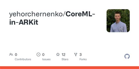 Github Yehorchernenkocoreml In Arkit