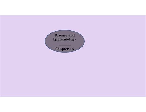 week 12 lecture notes disease and epidemiology chapter 16