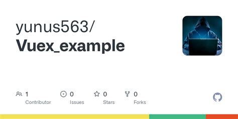 Github Yunus563vuexexample
