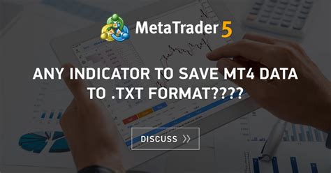 Any Indicator To Save Mt4 Data To Txt Format Indices Mql4 And