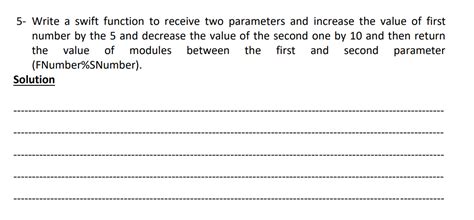Solved 5 Write A Swift Function To Receive Two Parameters