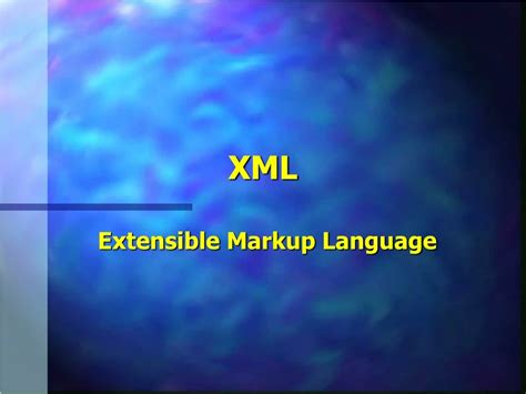 ppt weaknesses of html and the advantages of xml powerpoint