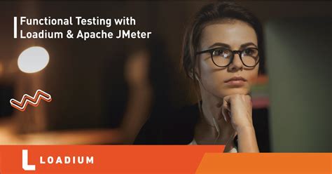 Loadium On Linkedin Functional Testing With Loadium And Apache Jmeter