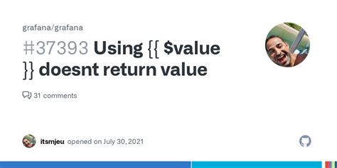 Using Value Doesnt Return Value · Issue 37393 · Grafanagrafana