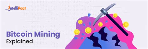 Bitcoin Mining Definition Working And Its Impacts
