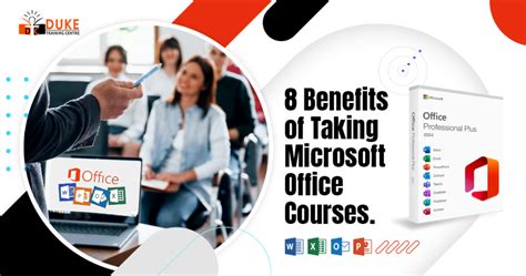 8 Benefits Of Taking Microsoft Office Courses