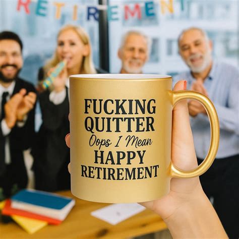 Fucking Quitter Oops I Mean Happy Retirement Mug Funny Gold Coffee