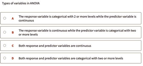 Types Of Variables In Anova The Response Variable Is Categorical With 2 Or More Levels While The