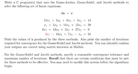 Solved Write A C Programs That Uses The Gauss Jordan