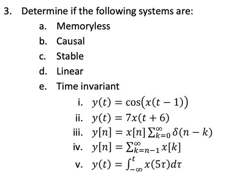 solved a system may or may not be 1 memoryless 2 time