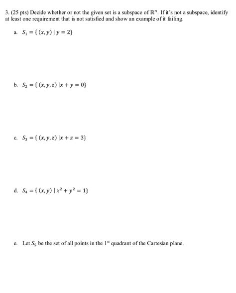 Solved Pts Decide Whether Or Not The Given Set Is A Chegg Com