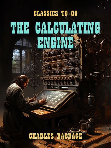 The Calculating Engine Ebook By Charles Babbage Epub Rakuten Kobo 9783988268402