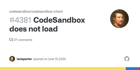 Codesandbox Does Not Load · Issue 4381 · Codesandboxcodesandbox