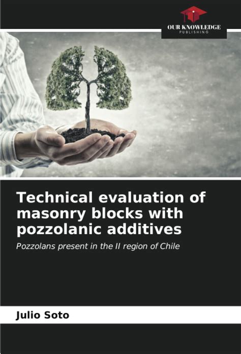 Technical Evaluation Of Masonry Blocks With Pozzolanic Additives