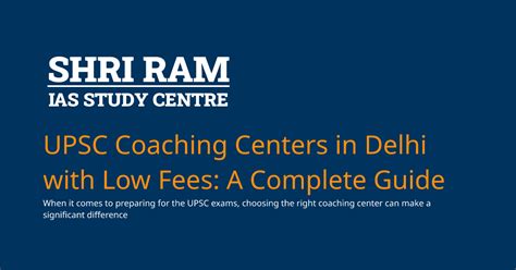 Upsc Coaching Centers In Delhi With Low Fees A Complete Guide Best