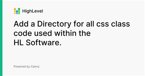 Add A Directory For All Css Class Code Used Within The Hl Software