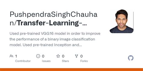 Github Pushpendrasinghchauhantransfer Learning Using Vgg16 Inception