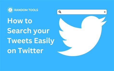 Twitter Feed How To Search Your Tweets Easily Random Tools Blog