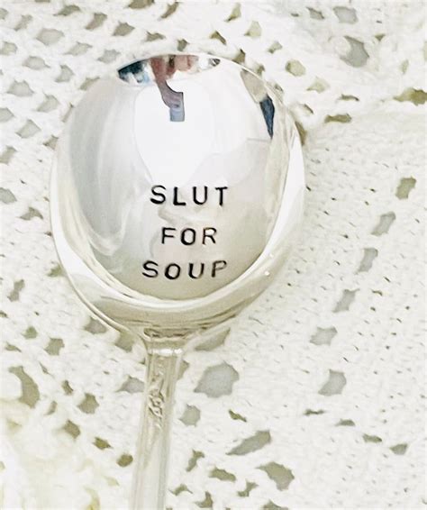 Slut For Soup Stamped Spoon Soup Lover Gift Gift For Her Etsy