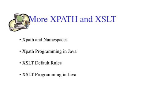 Ppt More Xpath And Xslt Powerpoint Presentation Free Download Id