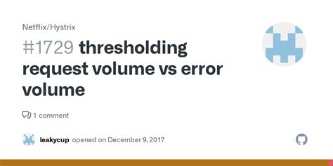 Thresholding Request Volume Vs Error Volume · Issue 1729 · Netflix