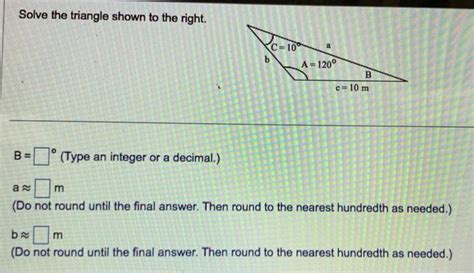 Solved 15 Solve The Triangle Shown To The Right B Qu