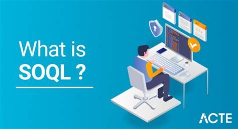 What Is Soql Soql Queries A Definitive Guide Overview