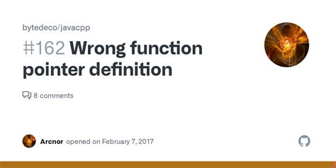 Wrong Function Pointer Definition · Issue 162 · Bytedecojavacpp · Github