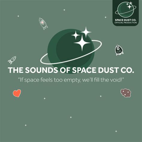The Sounds Of Space Dust Co Space Dust Co