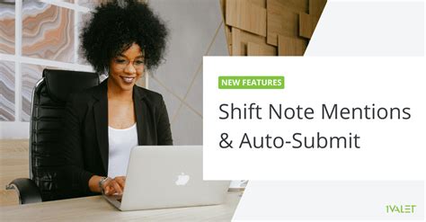 Auto Submit Shift Notes And Easily Tag Residents 1valet Smart Building