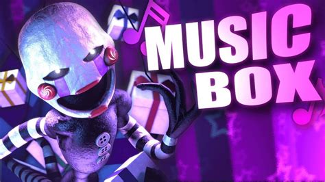 Fnaf Music Box Song Lyrics At Keith Turner Blog